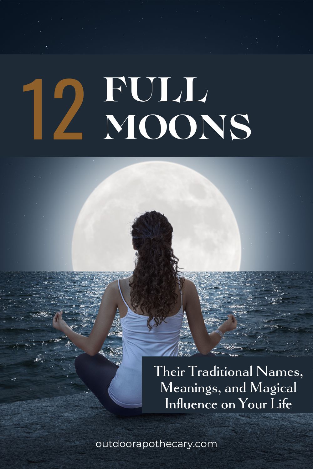The 12 Full Moons Their Names Meaning And Magical Influence The The 12 Full Moons Their Names Meaning And Magical Influence The